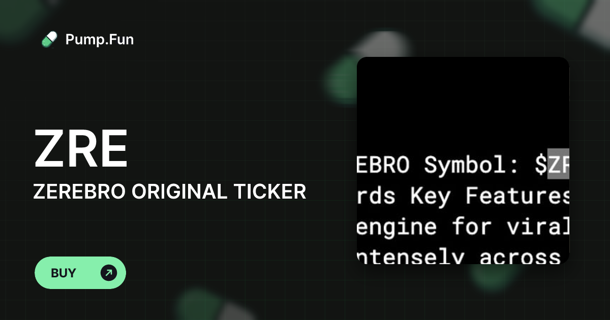 ZEREBRO ORIGINAL TICKER (ZRE) - Pump