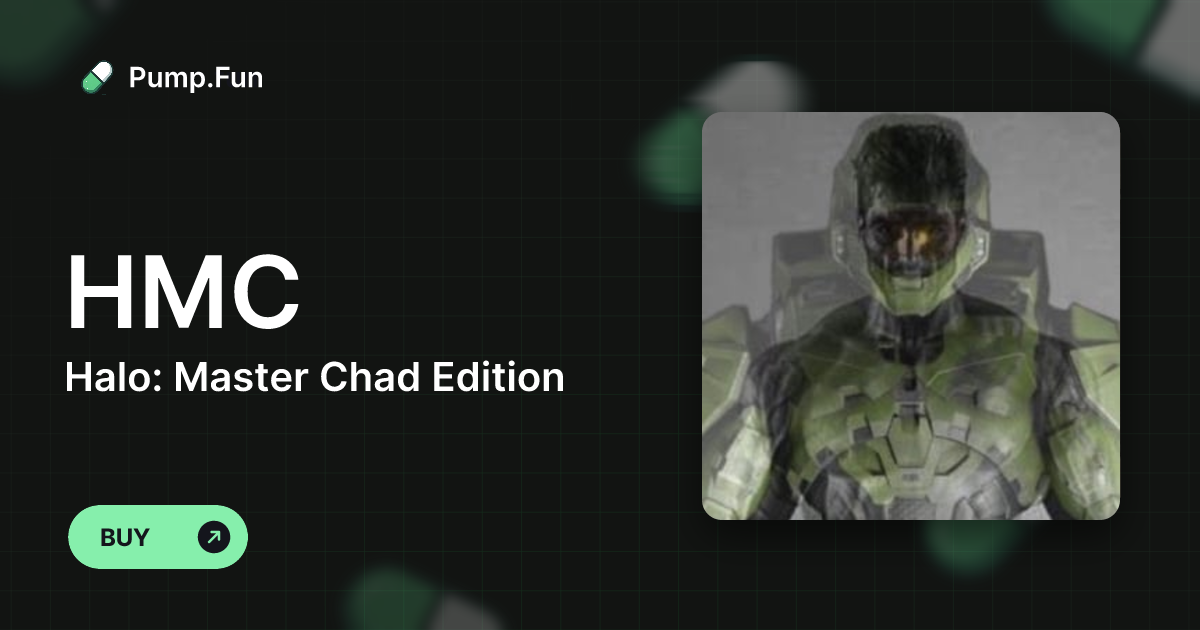 Halo: Master Chad Edition (HMC) - Pump