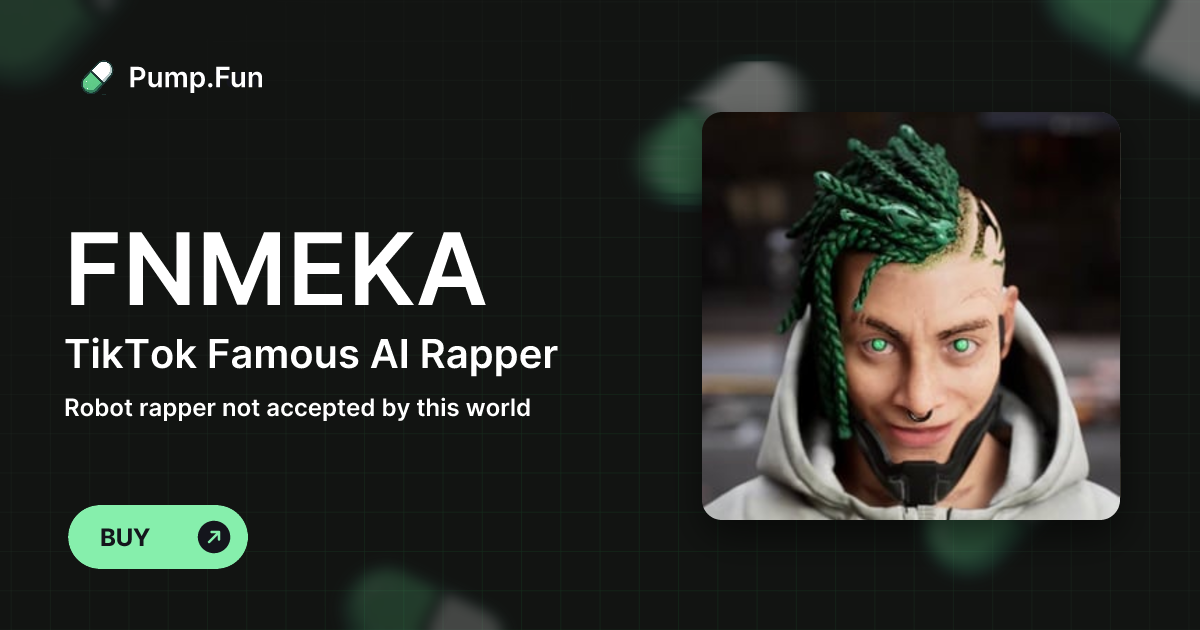 TikTok Famous AI Rapper (FNMEKA) - Pump