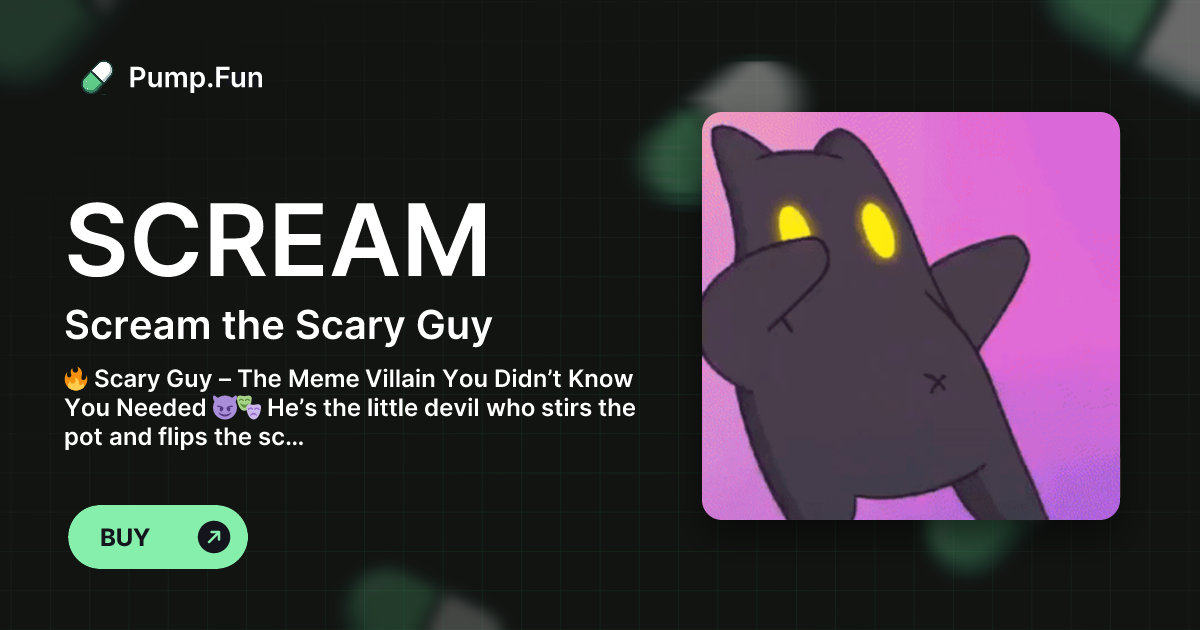 Scream the Scary Guy (SCREAM) - Pump