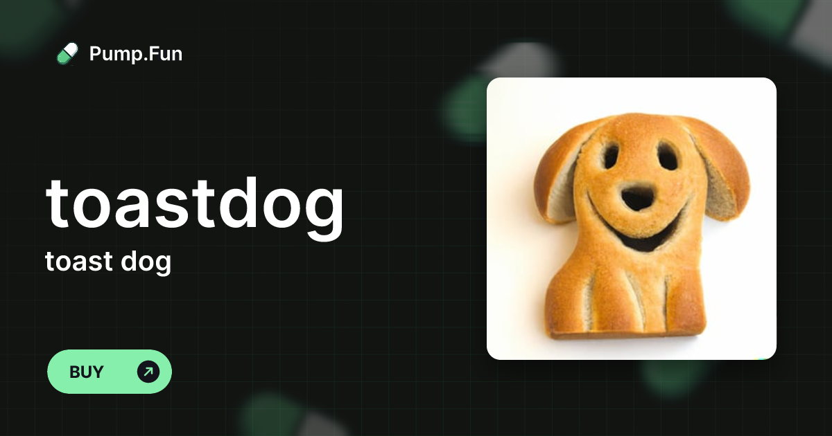toast dog (toastdog) - Pump