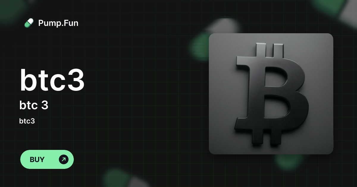 btc 3 (btc3) - Pump
