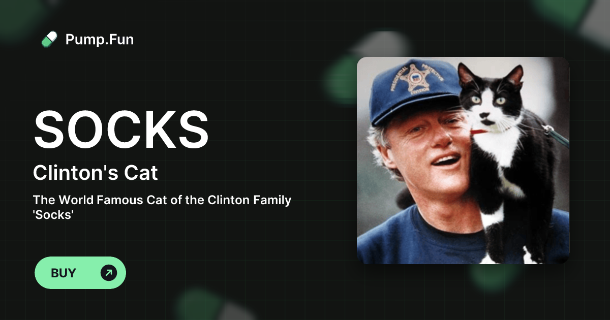 Clinton's Cat (SOCKS) - Pump