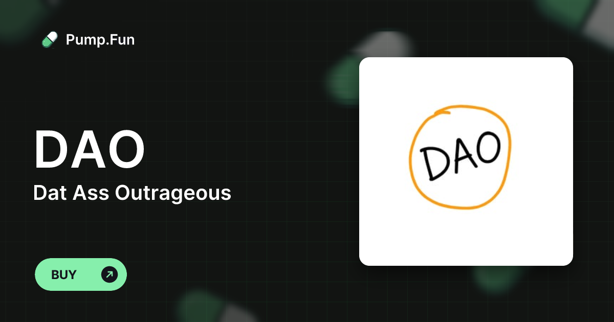 Dat Ass Outrageous (DAO) - Pump