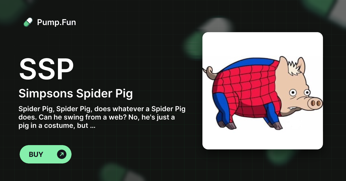 Simpsons Spider Pig (SSP) - Pump