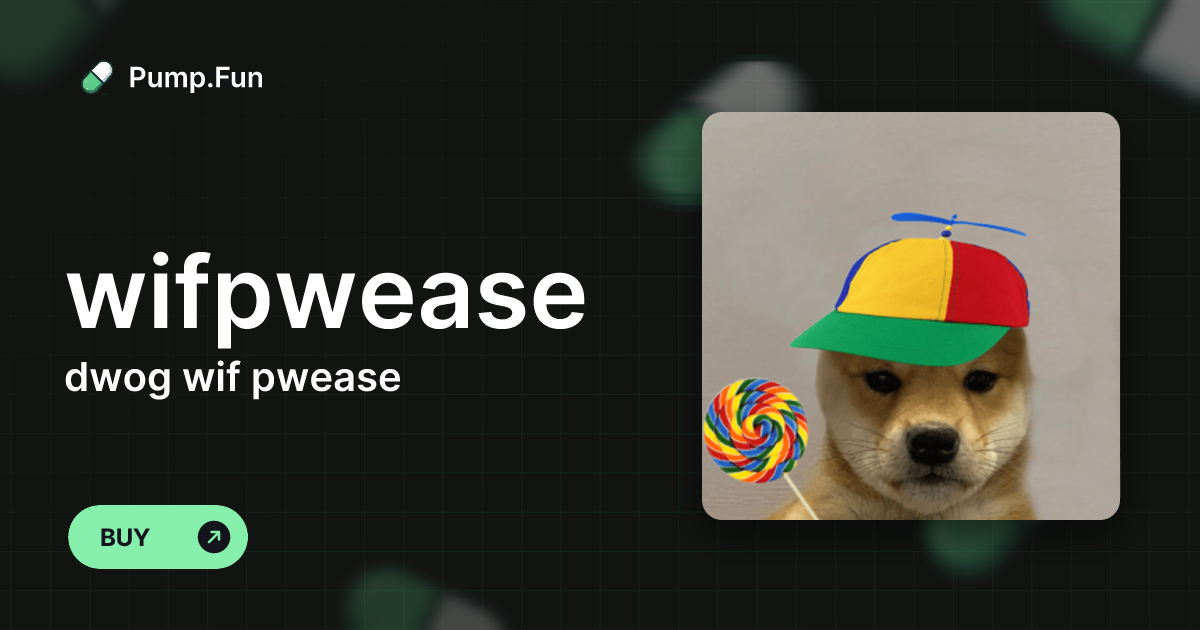 dwog wif pwease (wifpwease) - Pump