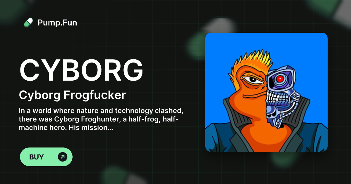 Cyborg Frogfucker (CYBORG) - Pump
