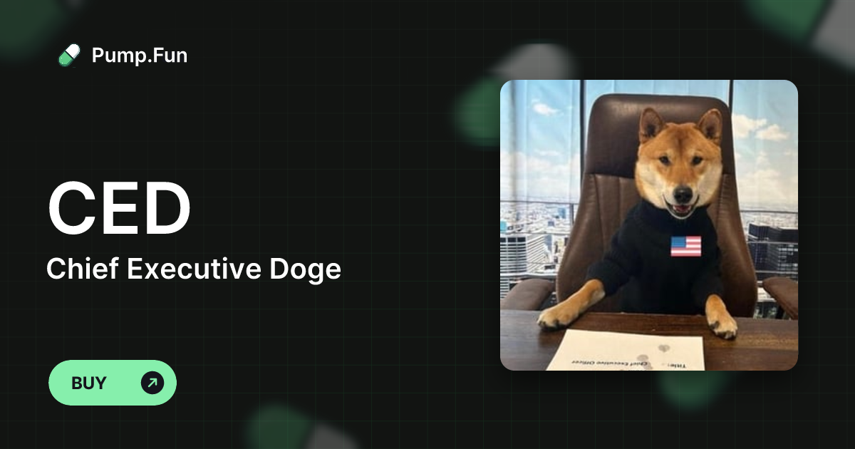 Chief Executive Doge (CED) - Pump