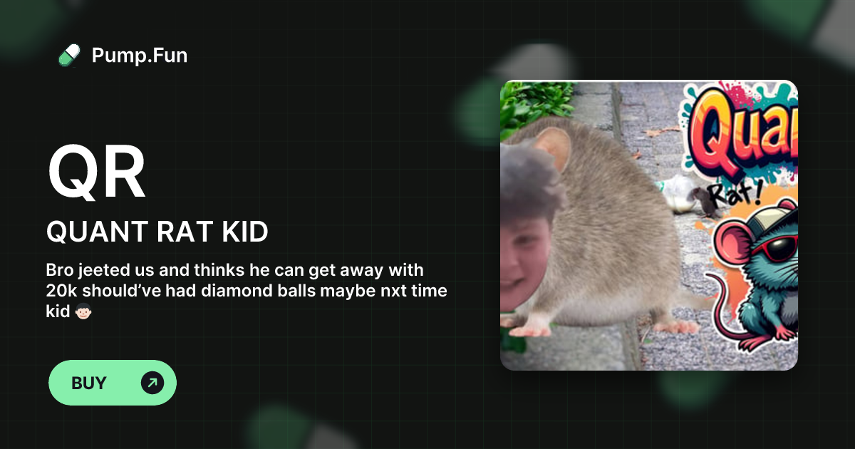 QUANT RAT KID (QR) - Pump