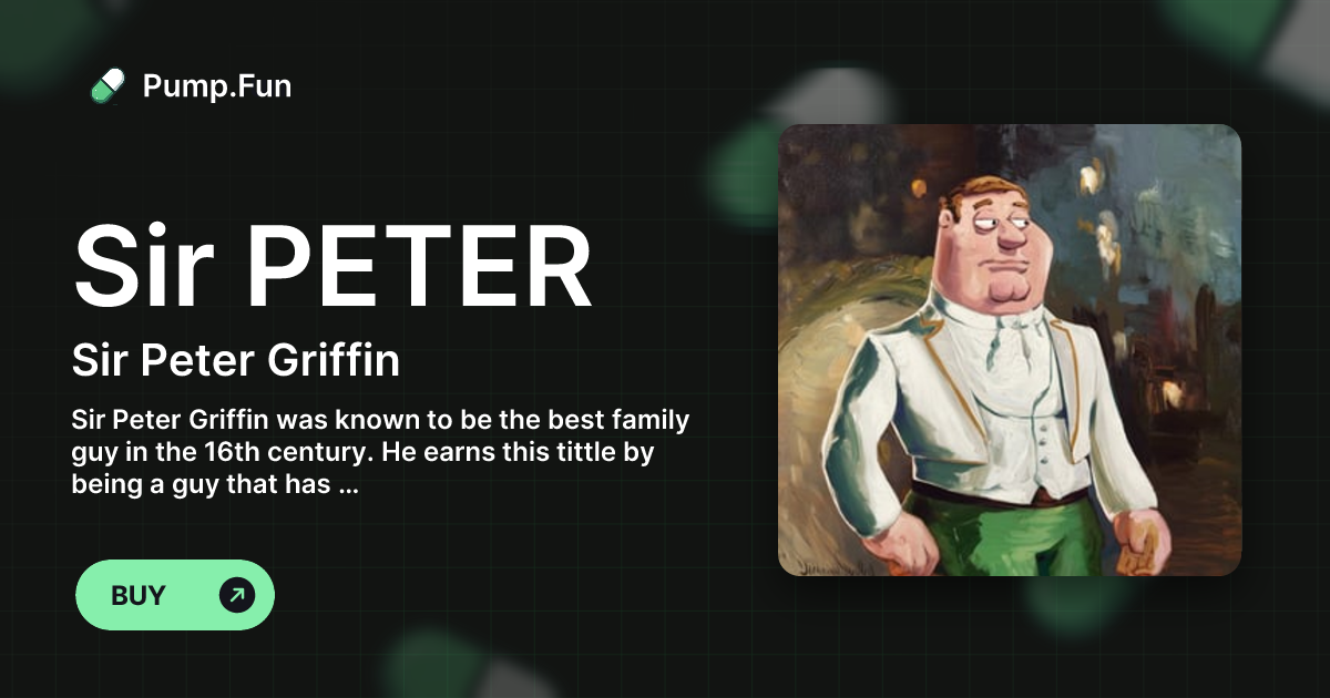 Sir Peter Griffin (Sir PETER) - Pump