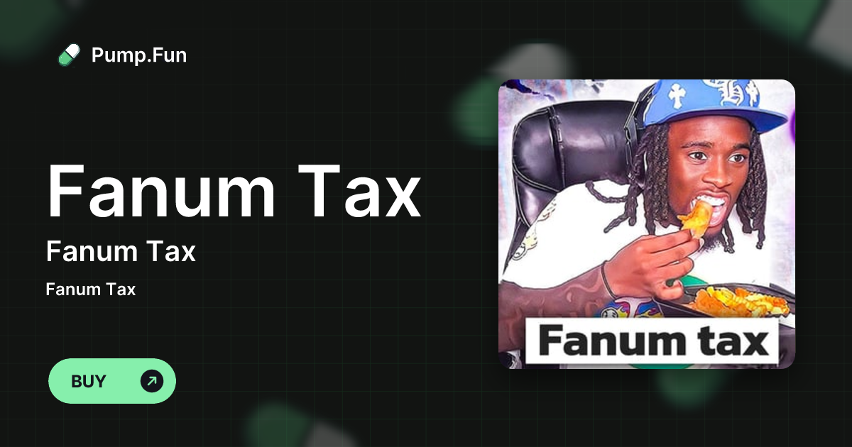 Fanum Tax (Fanum Tax) - Pump