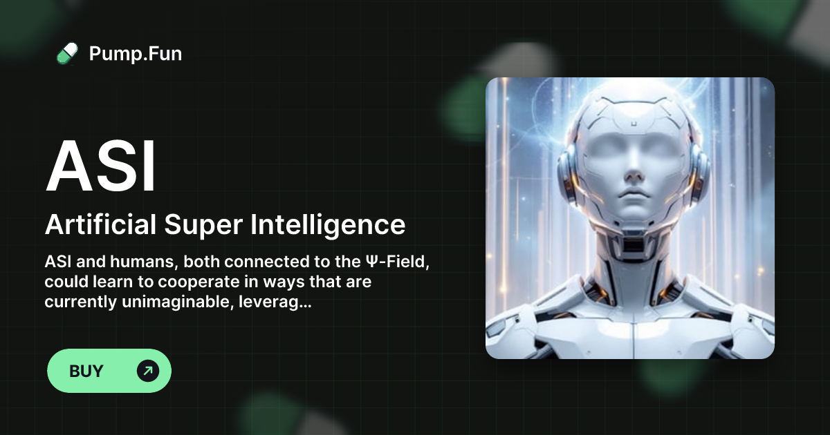Artificial Super Intelligence (ASI) - Pump