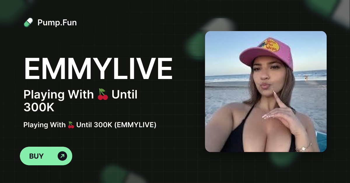 Playing With 🍒 Until 300K (EMMYLIVE) - Pump