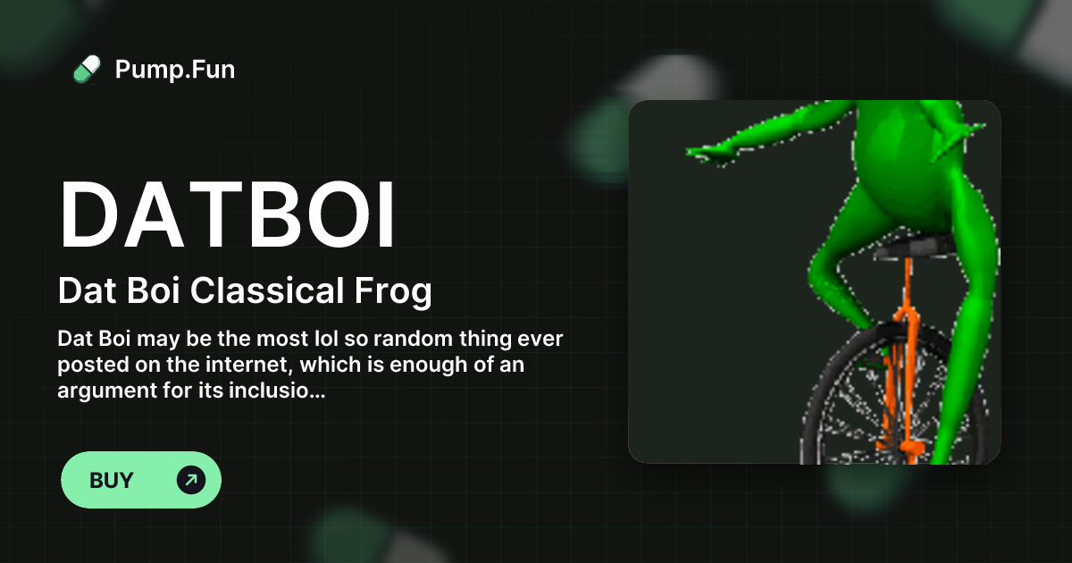 Dat Boi Classical Frog (DATBOI) - Pump
