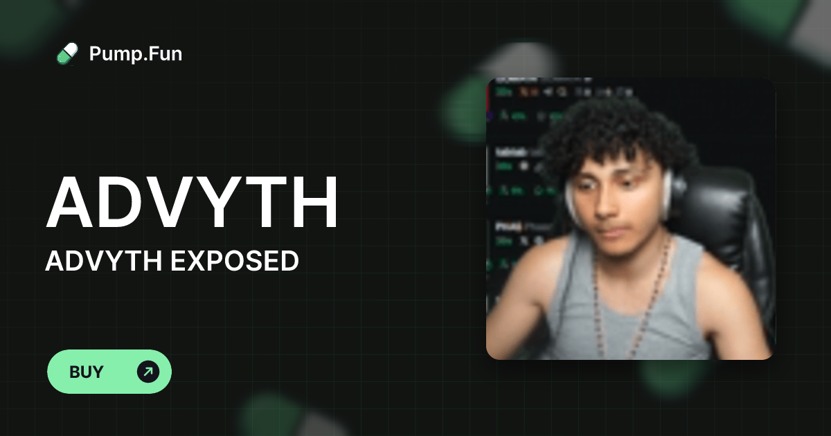 ADVYTH EXPOSED (ADVYTH) - Pump