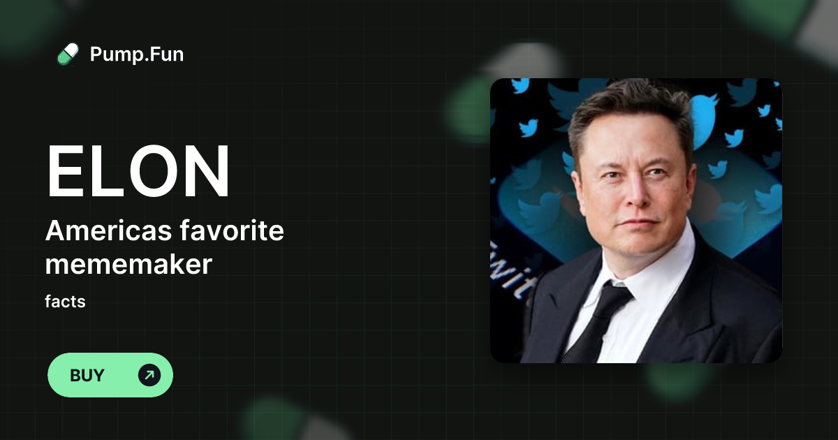Americas favorite mememaker (ELON) - Pump