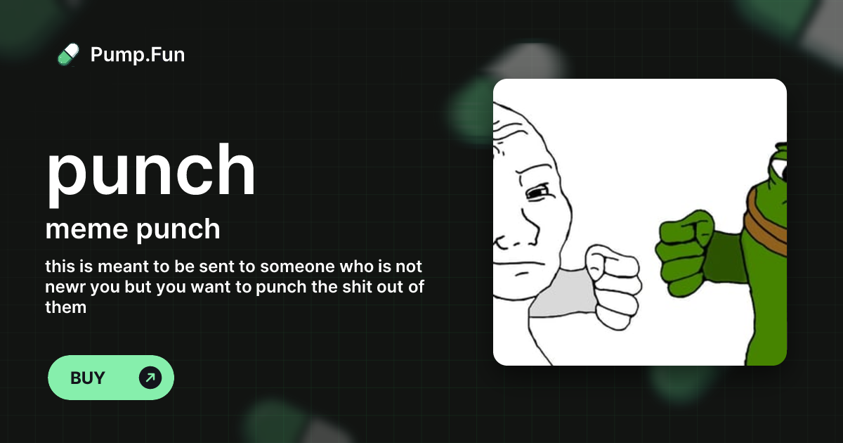 meme punch (punch) - Pump
