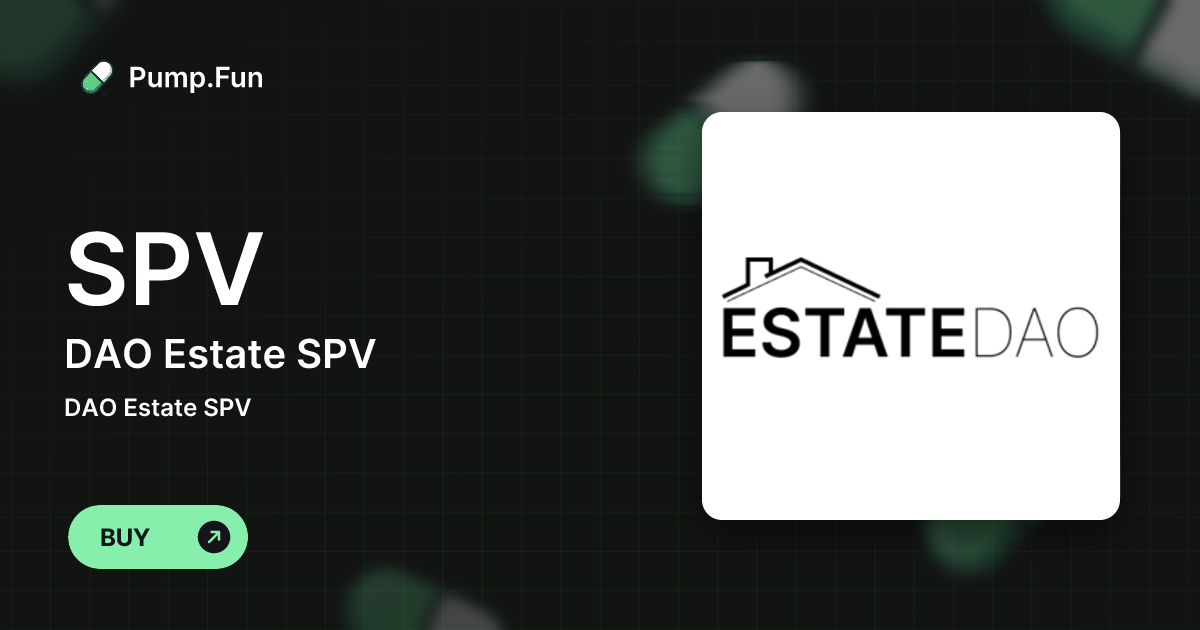 DAO Estate SPV (SPV) - Pump