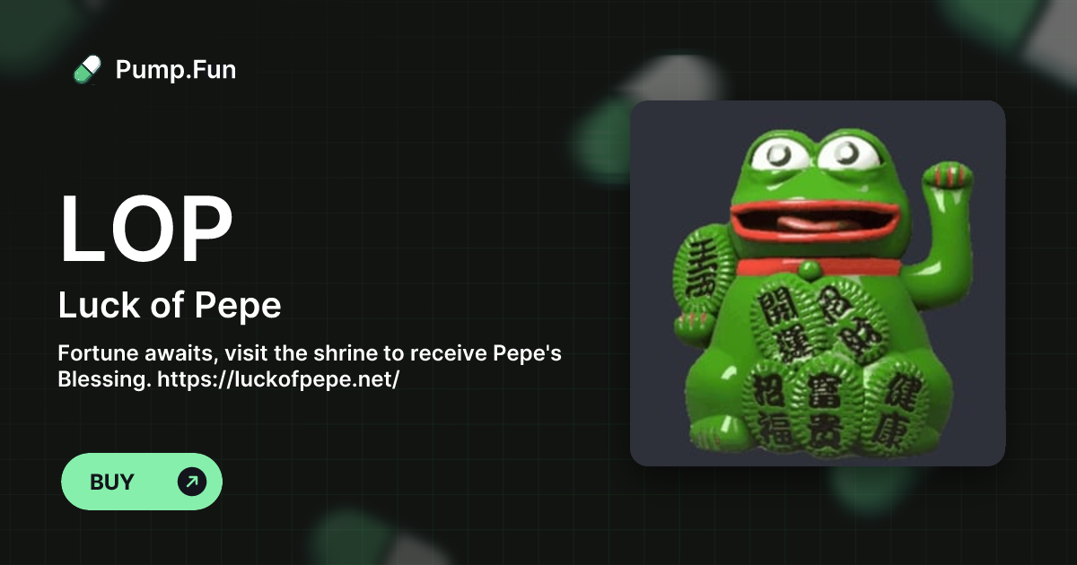 Luck of Pepe (LOP) - Pump