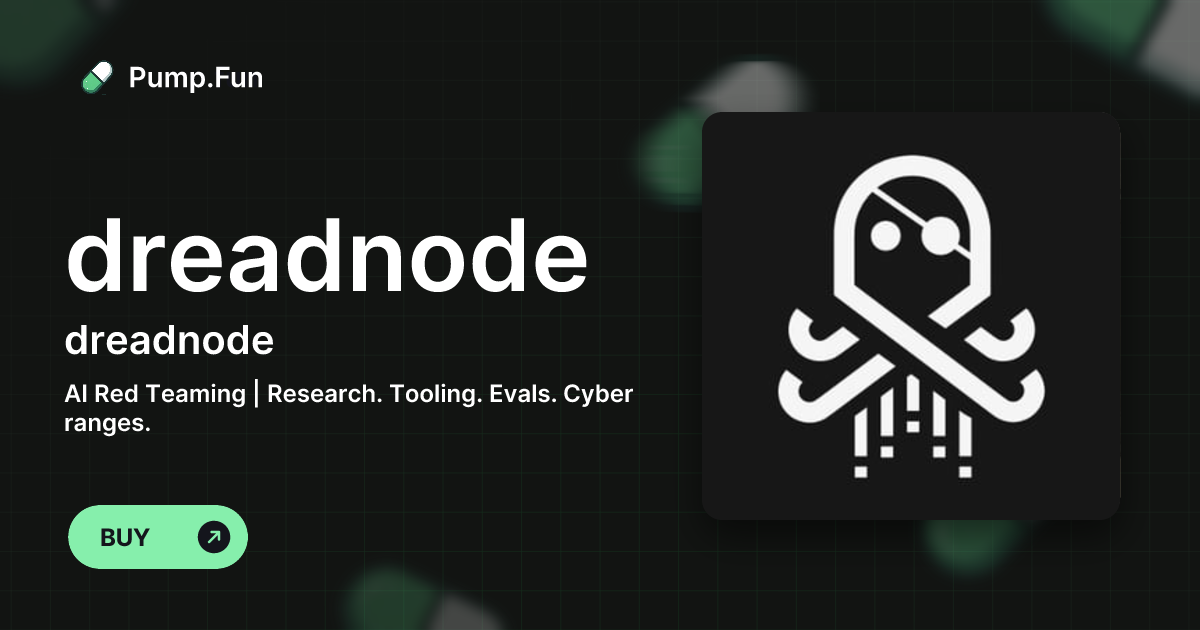 dreadnode (dreadnode) - Pump