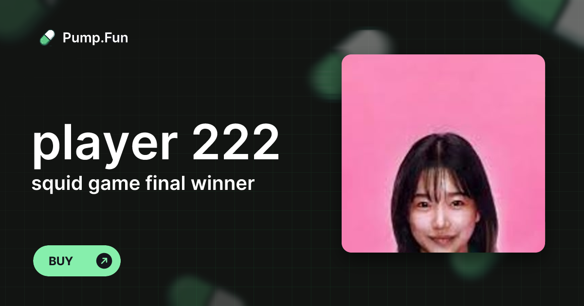 squid game final winner (player 222) - Pump