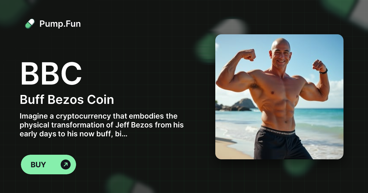Buff Bezos Coin (BBC) - Pump