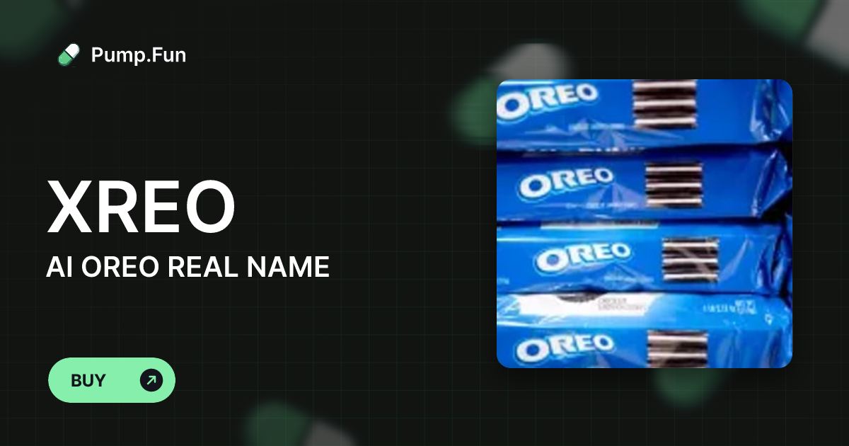 AI OREO REAL NAME (XREO) - Pump