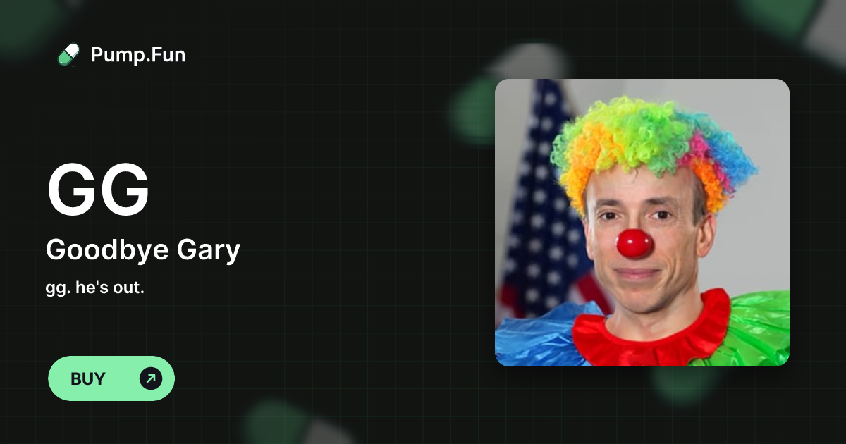 Goodbye Gary (GG) - Pump