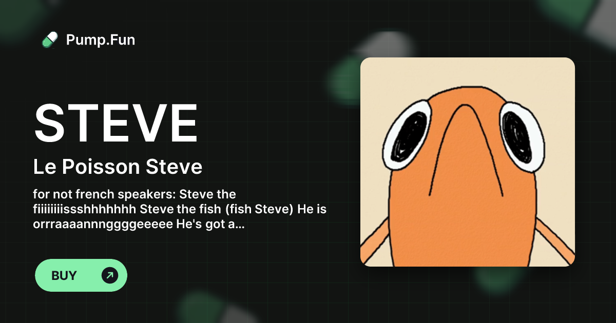 Le Poisson Steve (STEVE) - Pump
