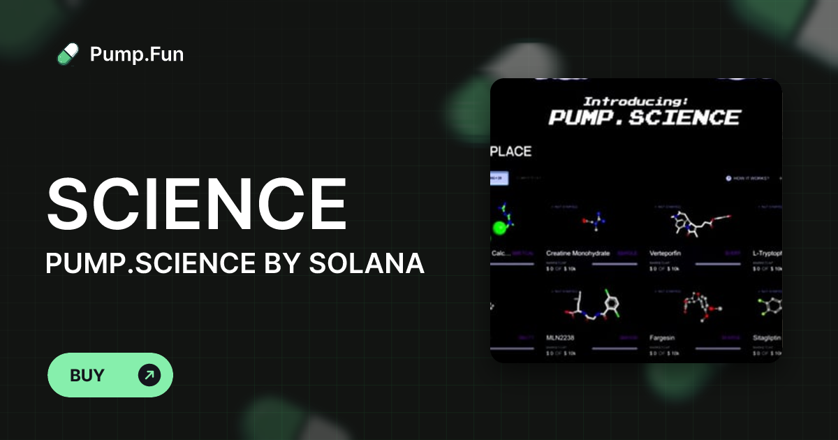 PUMP.SCIENCE BY SOLANA (SCIENCE) - Pump