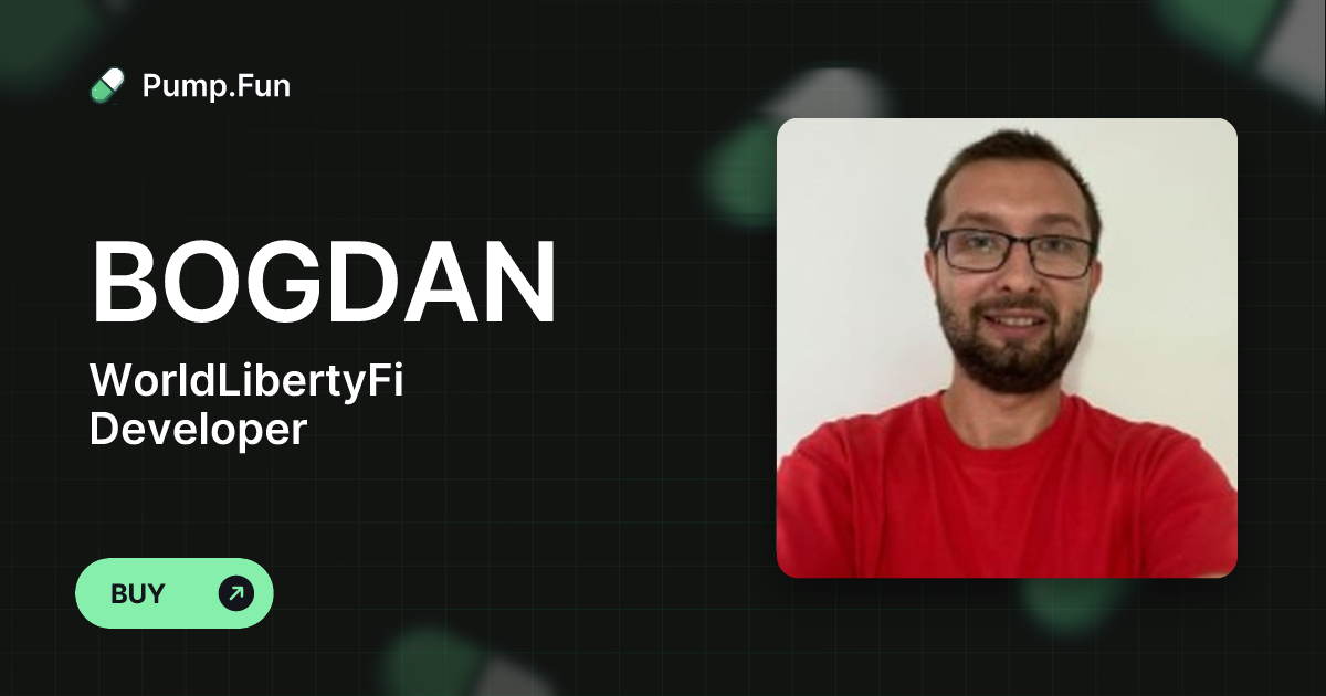 WorldLibertyFi Developer (BOGDAN) - Pump