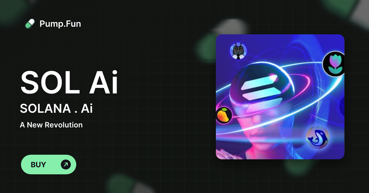 SOLANA . Ai (SOL Ai) - Pump