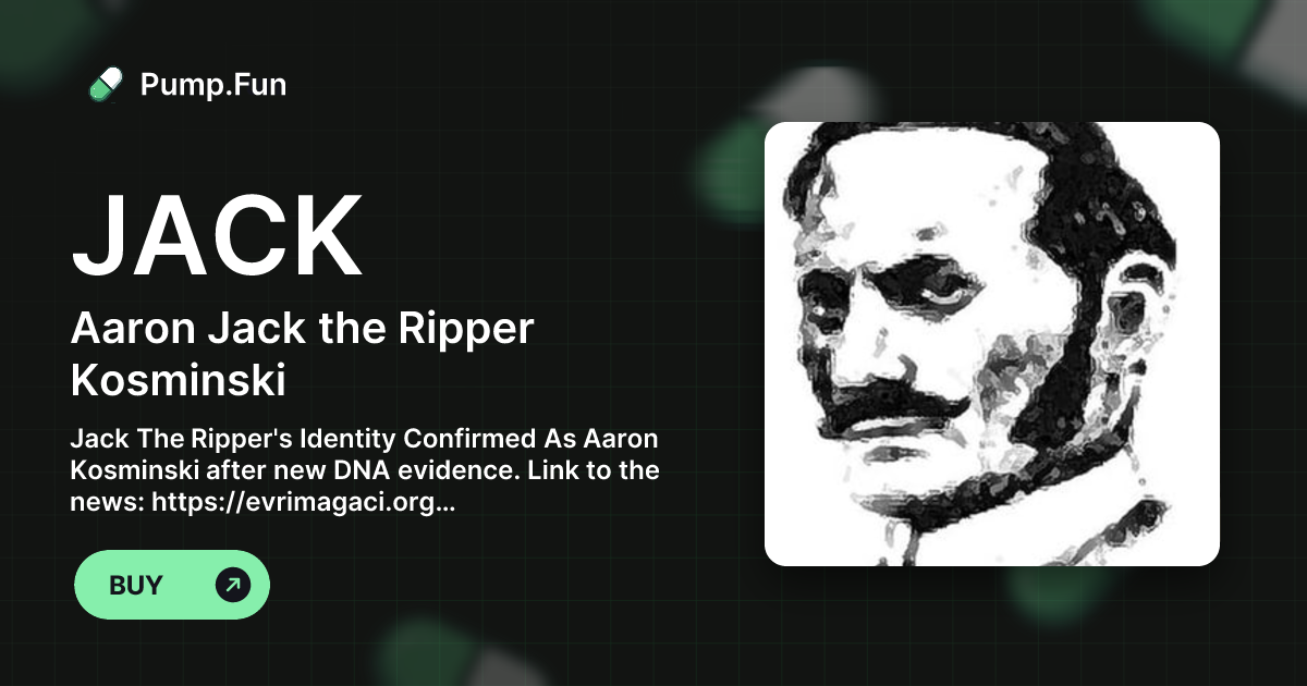 Aaron Jack the Ripper Kosminski (JACK) - Pump