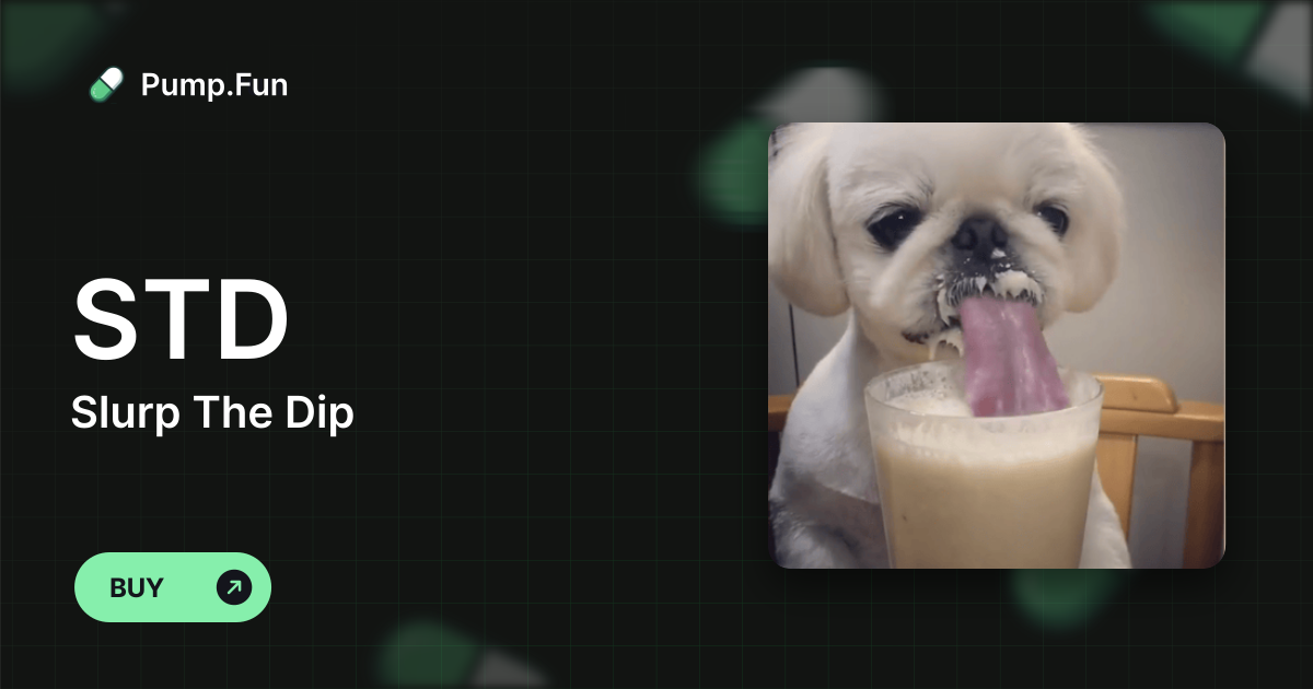 Slurp The Dip (STD) - Pump