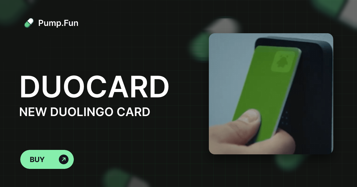NEW DUOLINGO CARD (DUOCARD) - Pump
