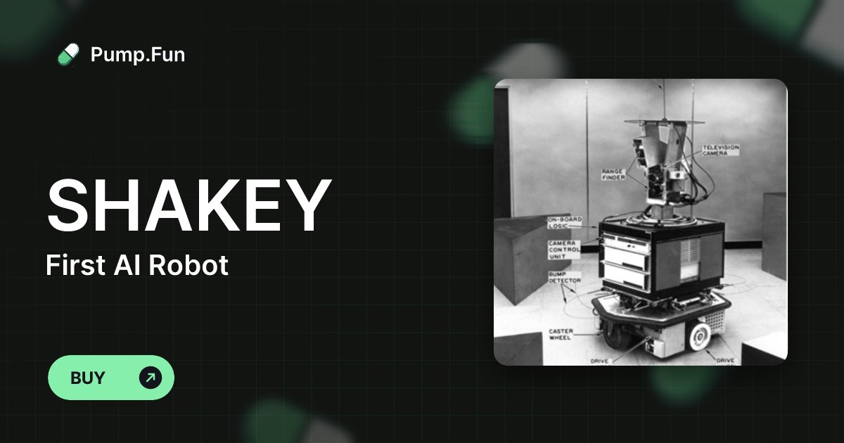 First AI Robot (SHAKEY) - Pump