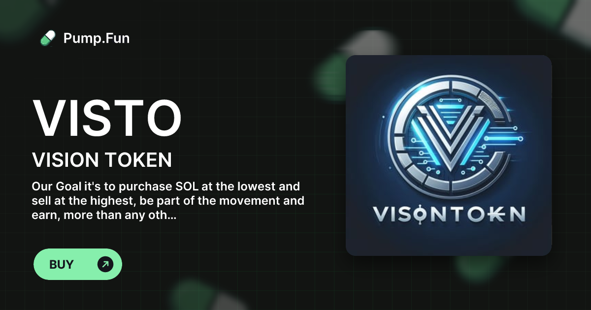 VISION TOKEN (VISTO) - Pump