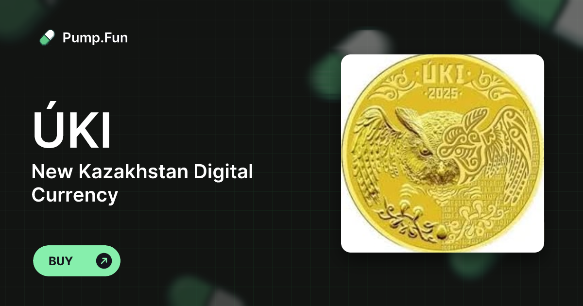 New Kazakhstan Digital Currency (ÚKl) - Pump