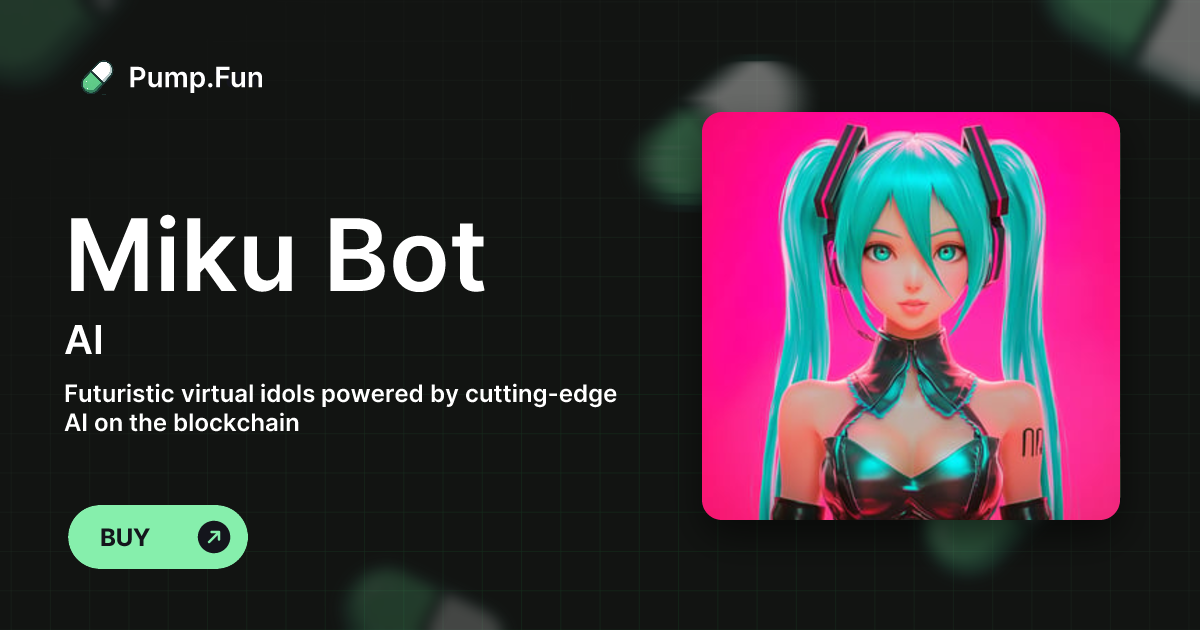 AI (Miku Bot) - Pump