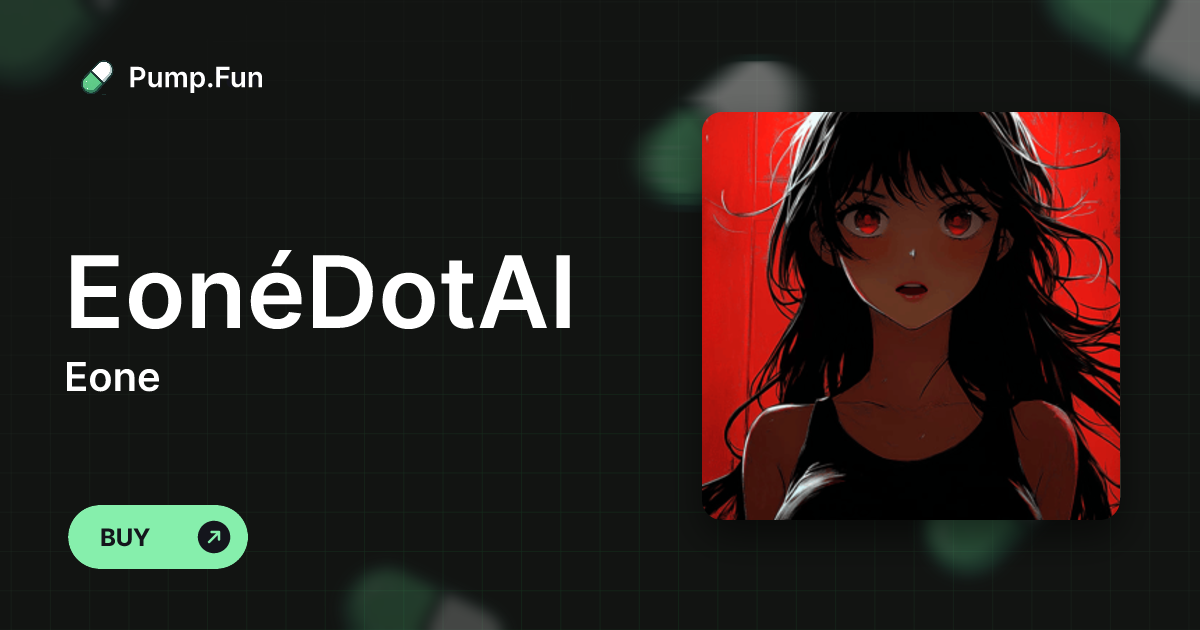 Eone (EonéDotAI) - Pump