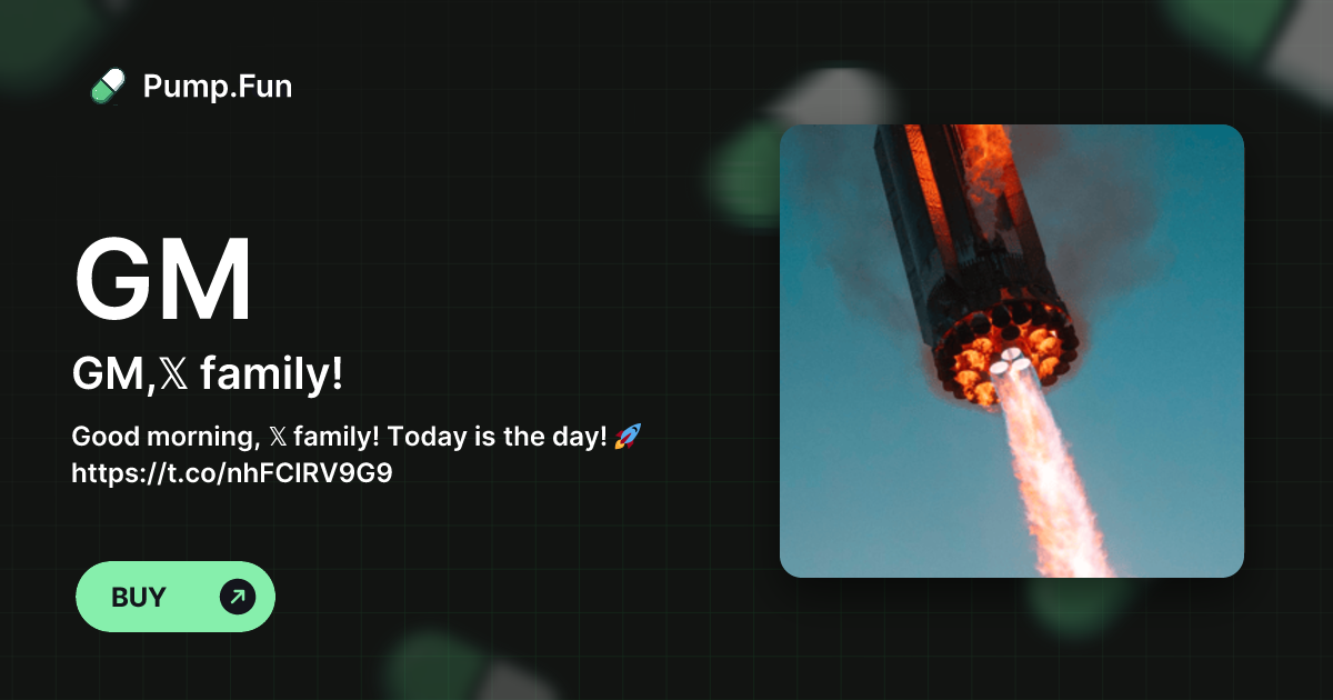 GM,𝕏 family! (GM) - Pump
