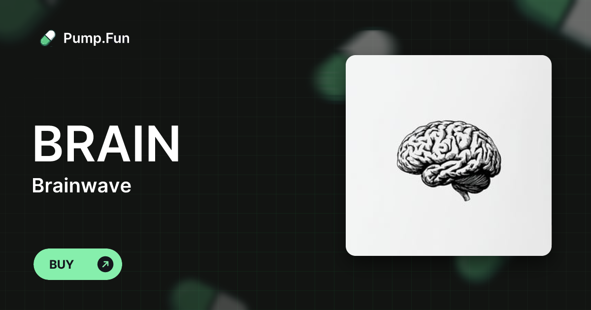 Brainwave (BRAIN) - Pump