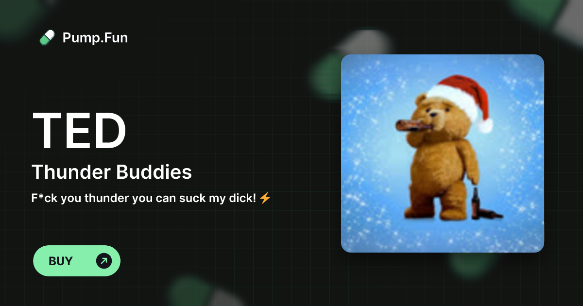 Thunder Buddies (TED) - Pump