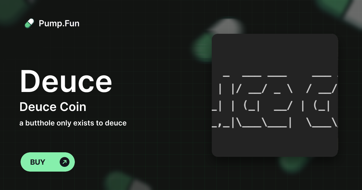 Deuce Coin (Deuce) - Pump