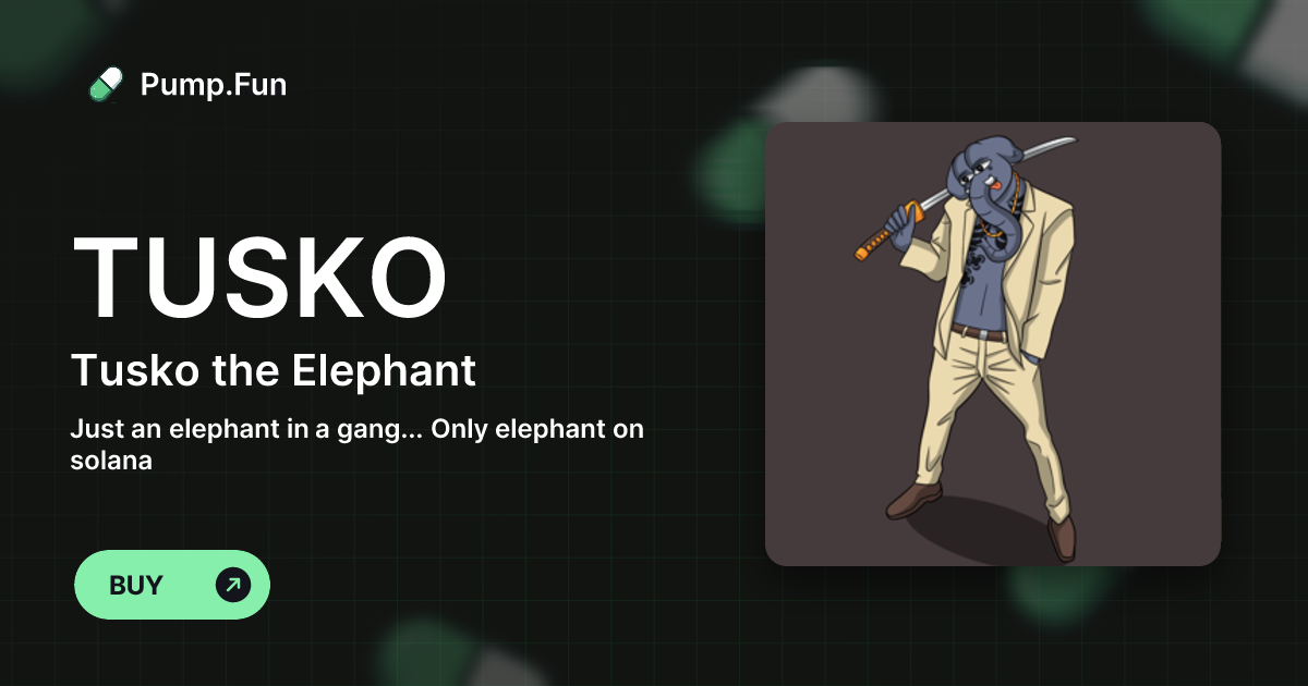 Tusko the Elephant (TUSKO) - Pump