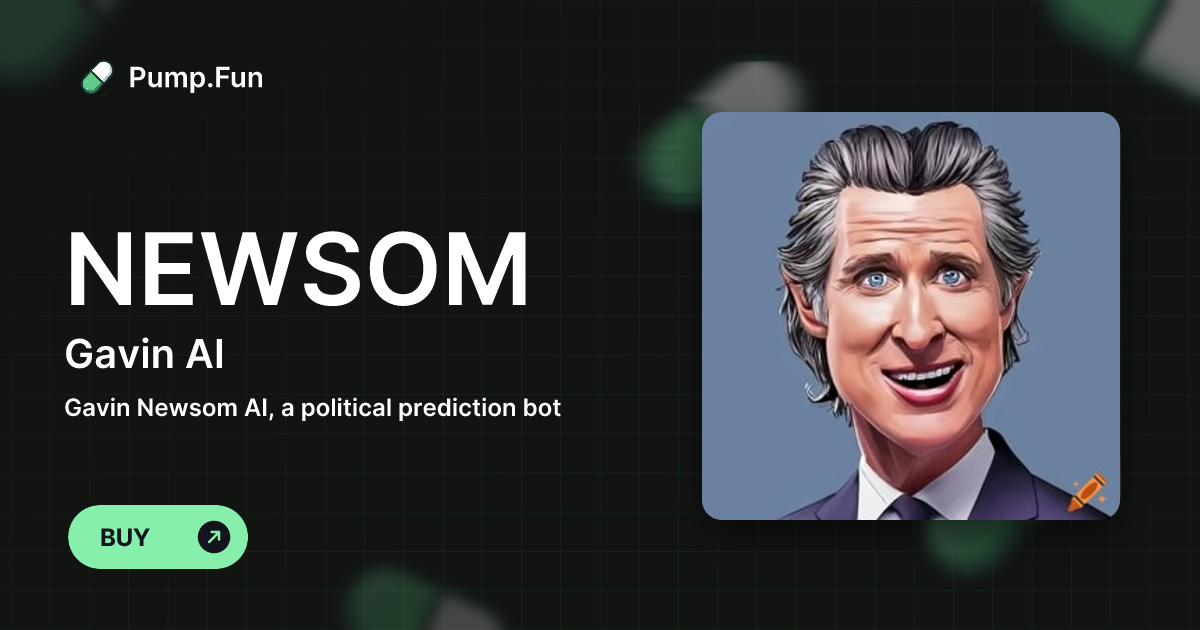 Gavin AI (NEWSOM) - Pump