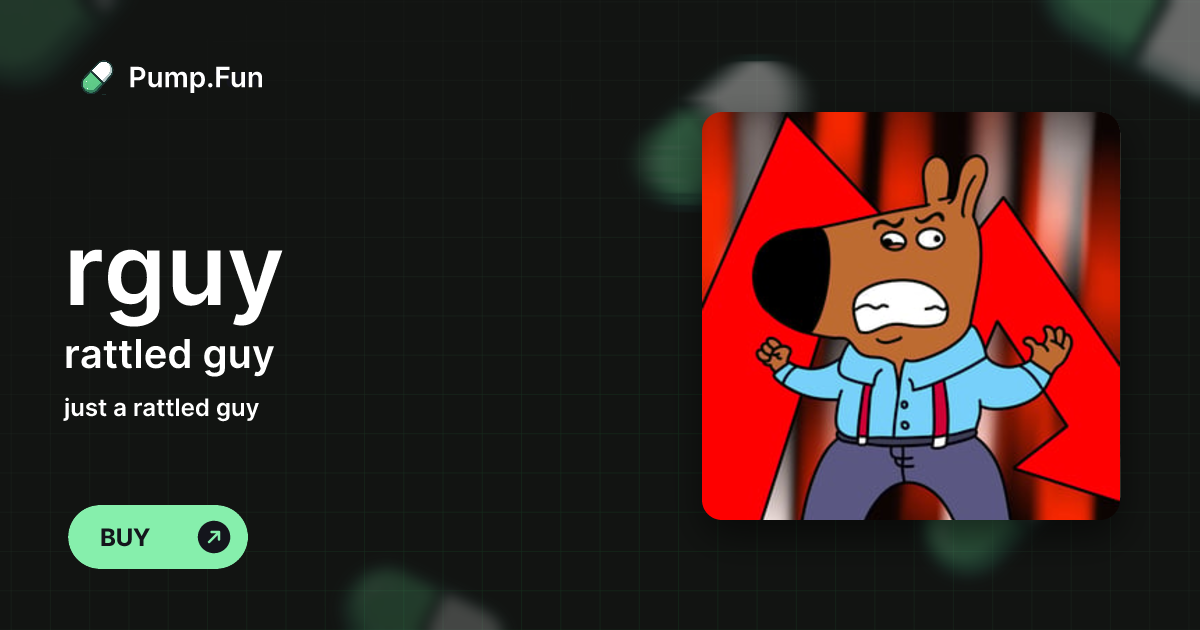 rattled guy (rguy) - Pump