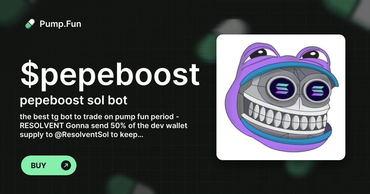 pepeboost sol bot ($pepeboost) - Pump
