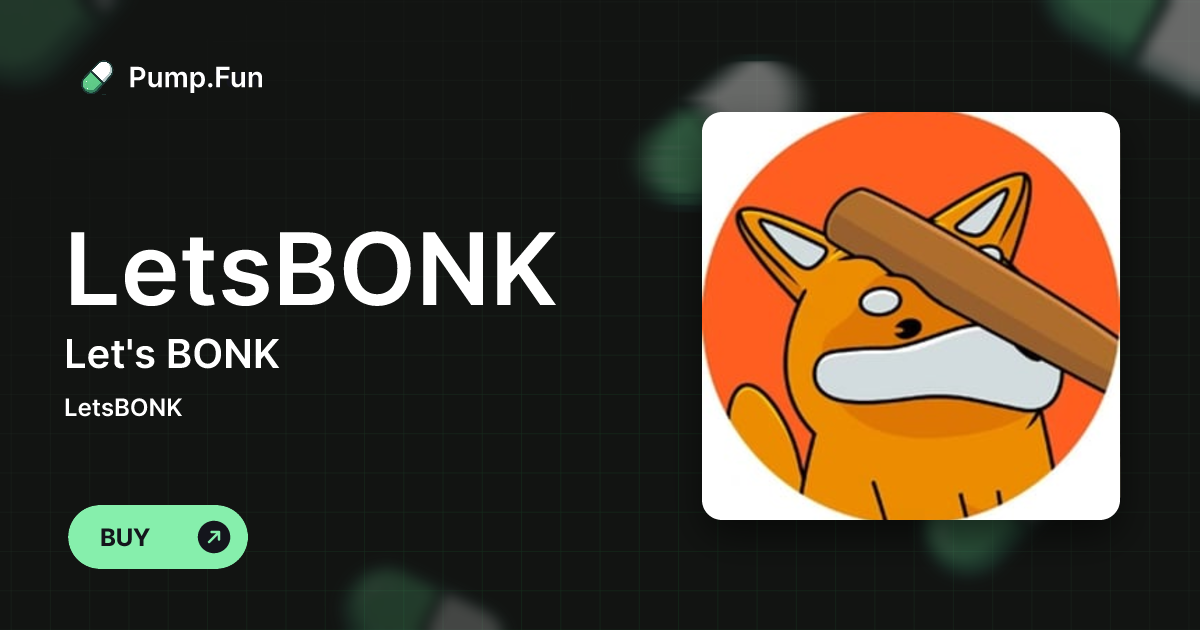 Let's BONK (LetsBONK) - Pump