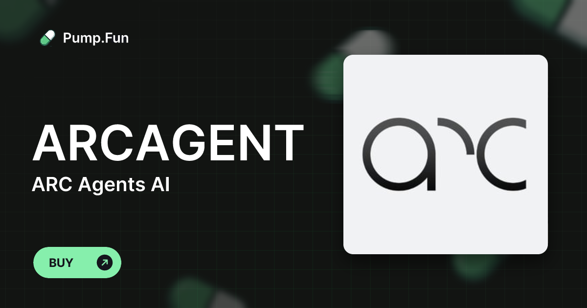 ARC Agents AI (ARCAGENT) - Pump